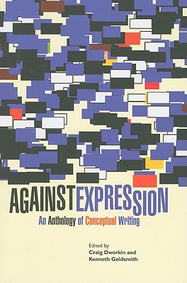 Against Expression: An Anthology of