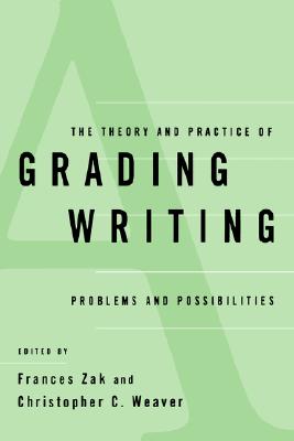 The Theory and Practice of Grading