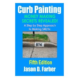 Curb Painting - Money Making Secrets