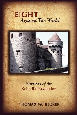 Eight Against the World: Warriors of the