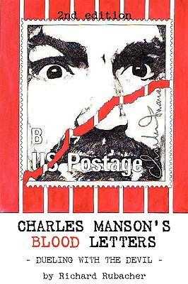 Charles Manson's Blood Letters: Dueling