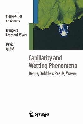 Capillarity and Wetting Phenomena: Drops, Bu...