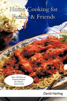 Home Cooking for Family & Friends: Over