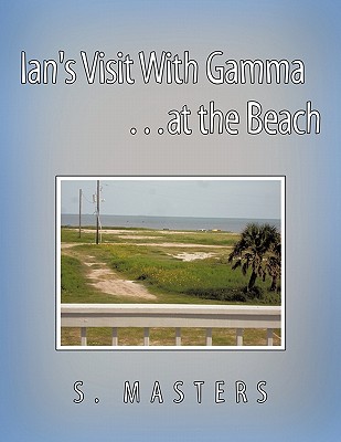 Ian's Visit with Gamma ...at t