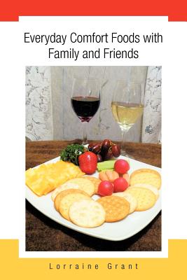 Everyday Comfort Foods with Family and