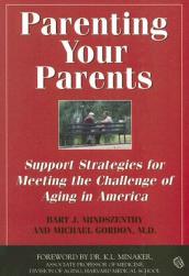 Parenting Your Parents: Suppo
