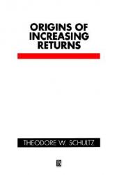 Origins Of Increasing Returns