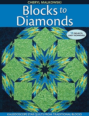 Blocks to Diamonds: Kaleidoscope Star