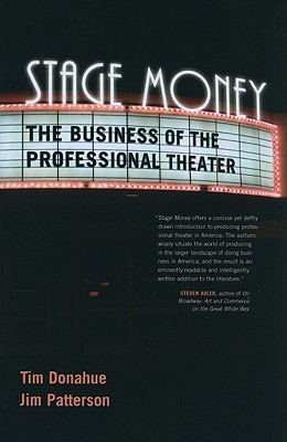 Stage Money: The Business of th