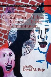 Critical Theory Ethics for Business and