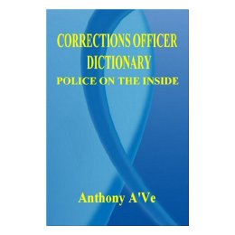 Corrections Officer Dictionary