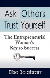 Ask Others, Trust Yourself: Th