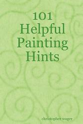 101 Helpful Painting Hints