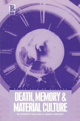 Death, Memory and Materia