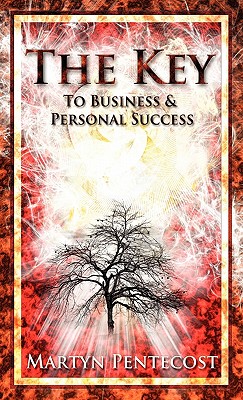 The Key: To Business & Personal