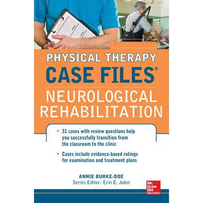 Physical Therapy Case Files: Neurological Re...