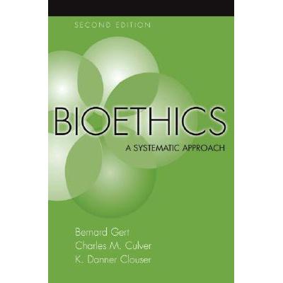 Bioethics: A systematic approach