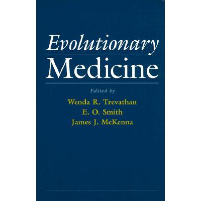 Evolutionary Medicine