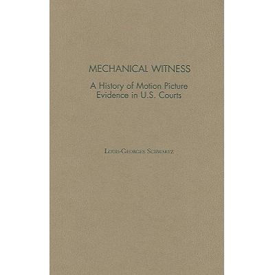 Mechanical Witness: A History of Motion Pict...