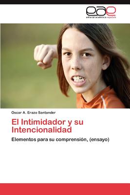 El Intimidador y Su