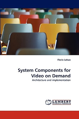 System Components for Video o