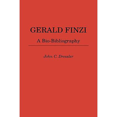 Gerald Finzi: A Bio-Bibliography