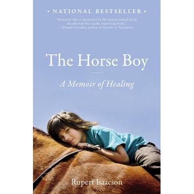The Horse Boy: A Memoir of Healing
