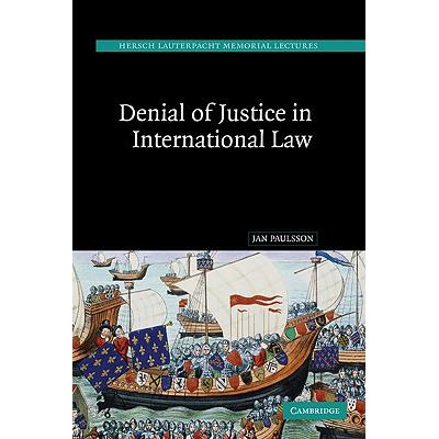 Denial of Justice in International Law: - De...