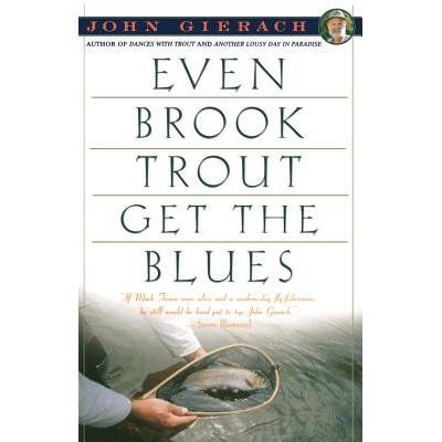 Even Brook Trout Get the Blues