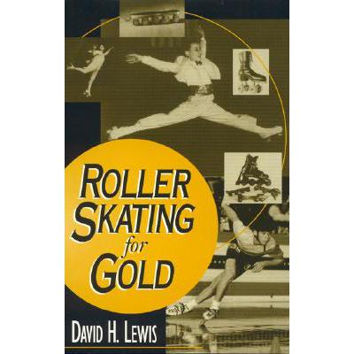 Roller Skating for Gold: Volume 5