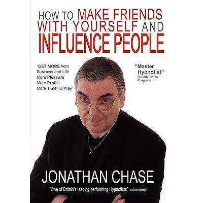 How to Make Friends with Yourself and Influence People