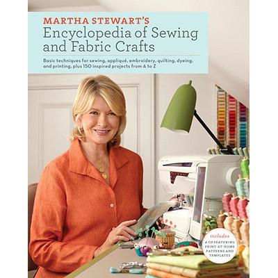 Martha Stewart's Encyclopedia of Sewing and ...