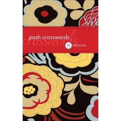 Posh Crosswords: 75 Puzzles