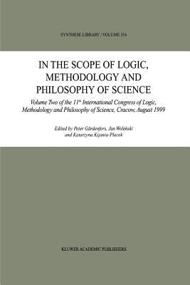 In the Scope of Logic, Methodology and