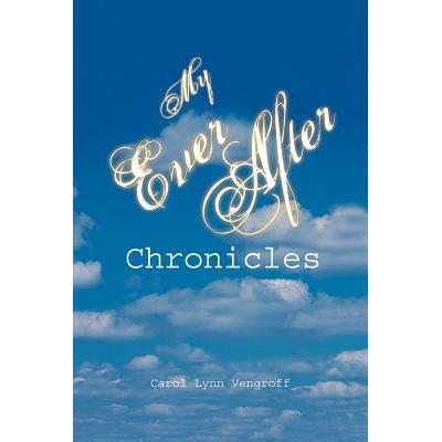 My Ever After Chronicles