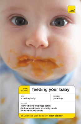 Teach Yourself Feeding Your Baby