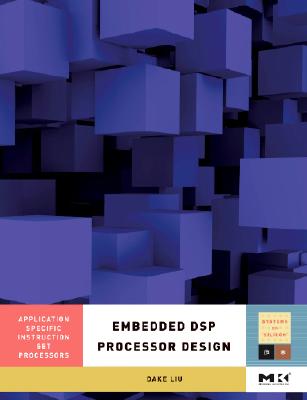 Embedded DSP Processor Design: