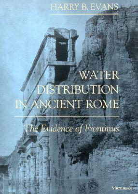 Water Distribution in Ancient Rome: The