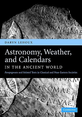Astronomy, Weather, and Calendars in the