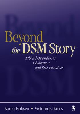 Beyond the Dsm Story: Ethical