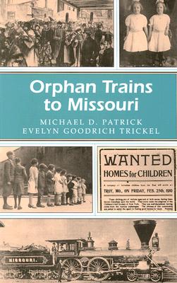Orphan Trains to Missouri Orphan Trains
