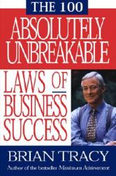 The 100 Absolutely Unbreakable Laws of