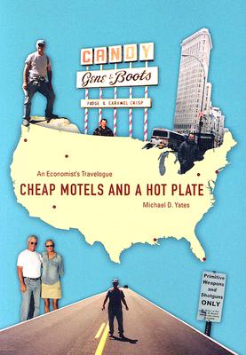 Cheap Motels and a Hot Plate: A