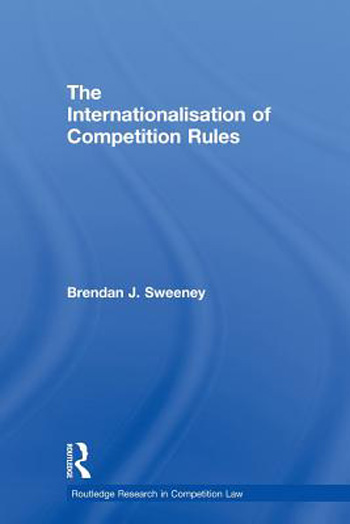 The Internationalisation of Competition Rules