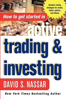 How to Get Started in Active Trading and