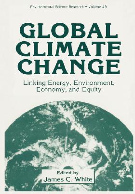 Global Climate Change:: Linking Energy,