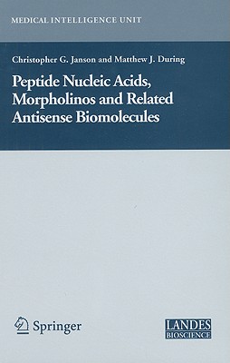 Peptide Nucleic Acids, Morpholinos and