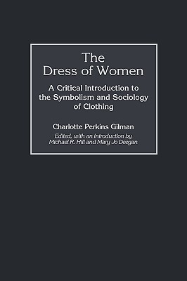 The Dress of Women: A Critical