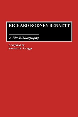 Richard Rodney Bennett: A