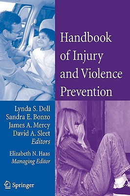 Handbook of Injury and Violenc